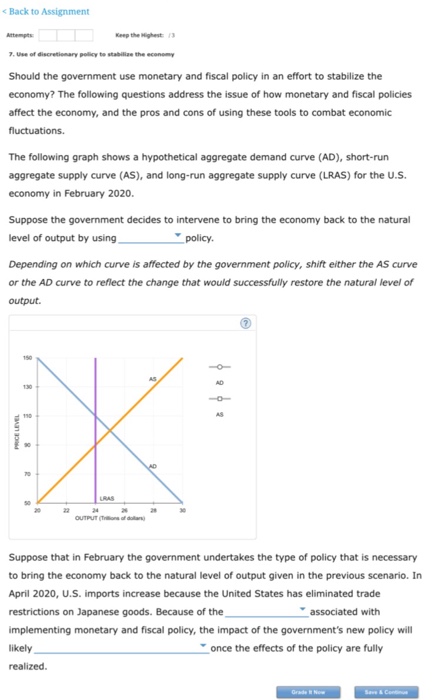 Solved Should the government use monetary and fiscal policy | Chegg.com