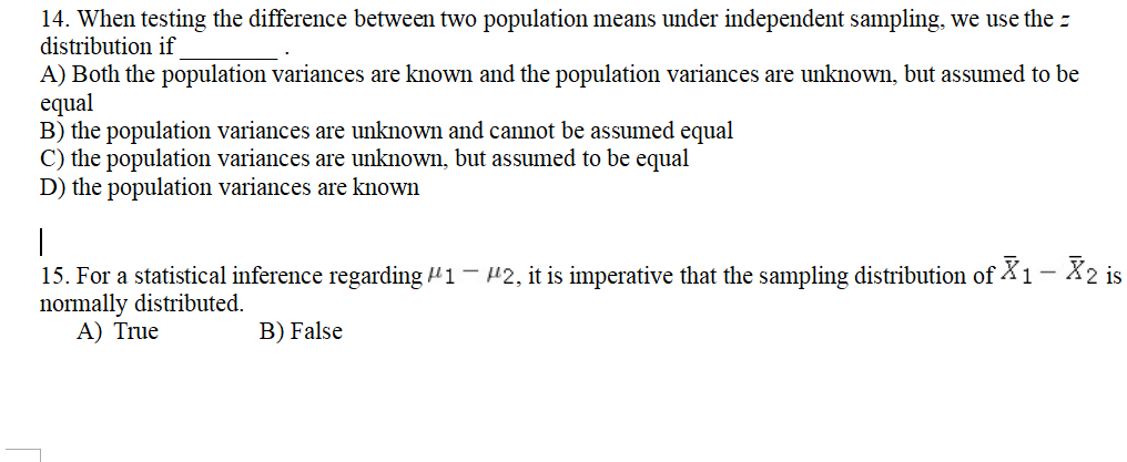 Solved 14 When Testing The Difference Between Two 1771