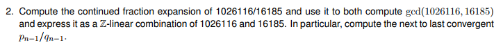 Solved 2. Compute the continued fraction expansion of | Chegg.com