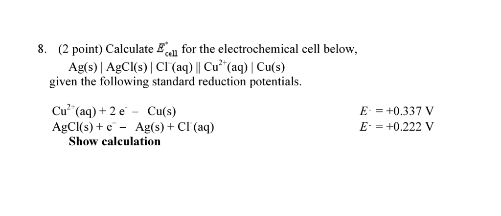 Solved Calculate E Degree Cell For The Electrochemical Cell