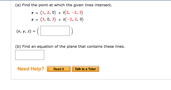 Solved Find the point at which the given lines intersect. r | Chegg.com