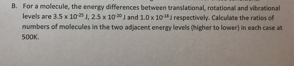Solved For a molecule, the energy differences between | Chegg.com