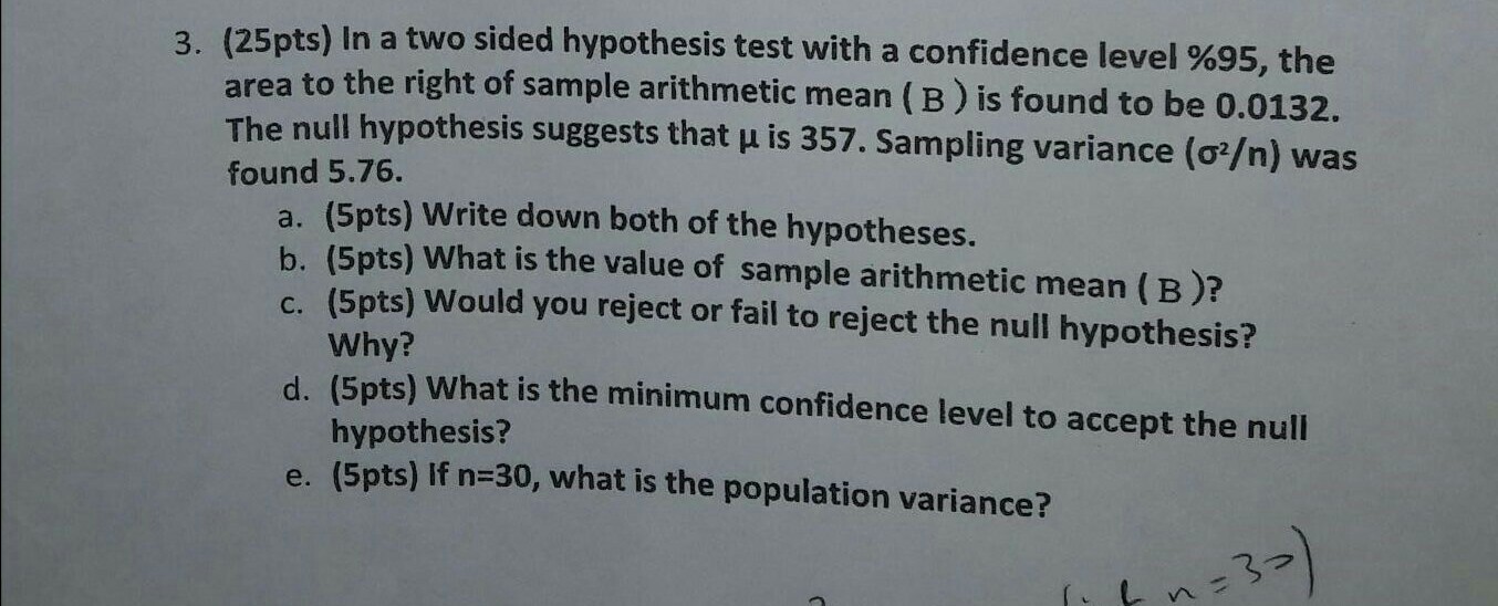 Solved (25pts) In a two sided hypothesis test with a | Chegg.com