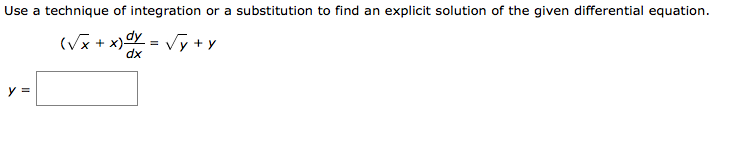 Solved Use a technique of integration or a substitution to | Chegg.com