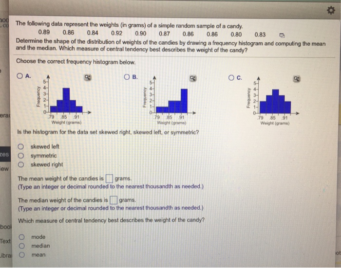 Solved The following data represent the weights (in grams) | Chegg.com