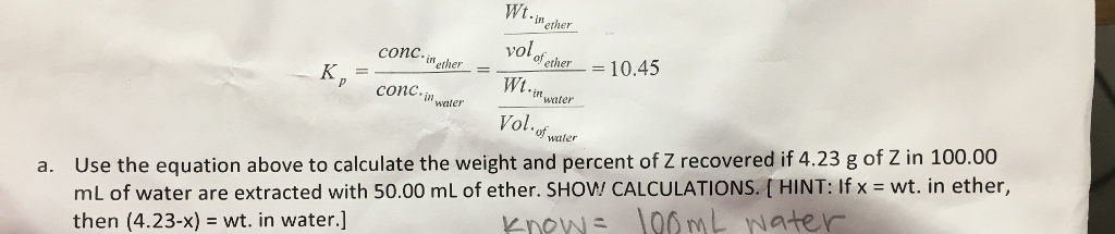 Solved Wt Fr vol conc.in ofether-=-10.45 ether K, P conc.n | Chegg.com
