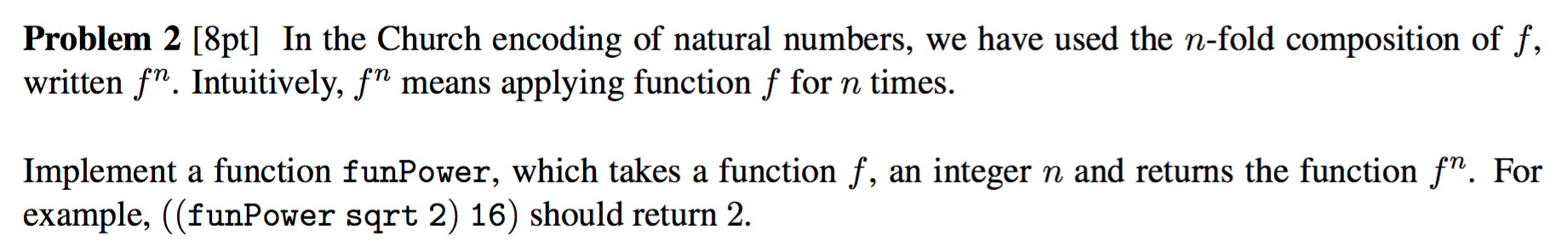 Solved Problem 2 18pt In the Church encoding of natural | Chegg.com