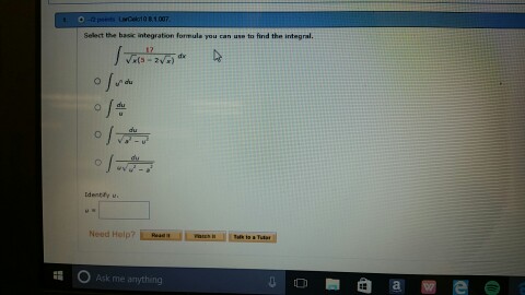 Solved Select the basic integration formula you can use to | Chegg.com