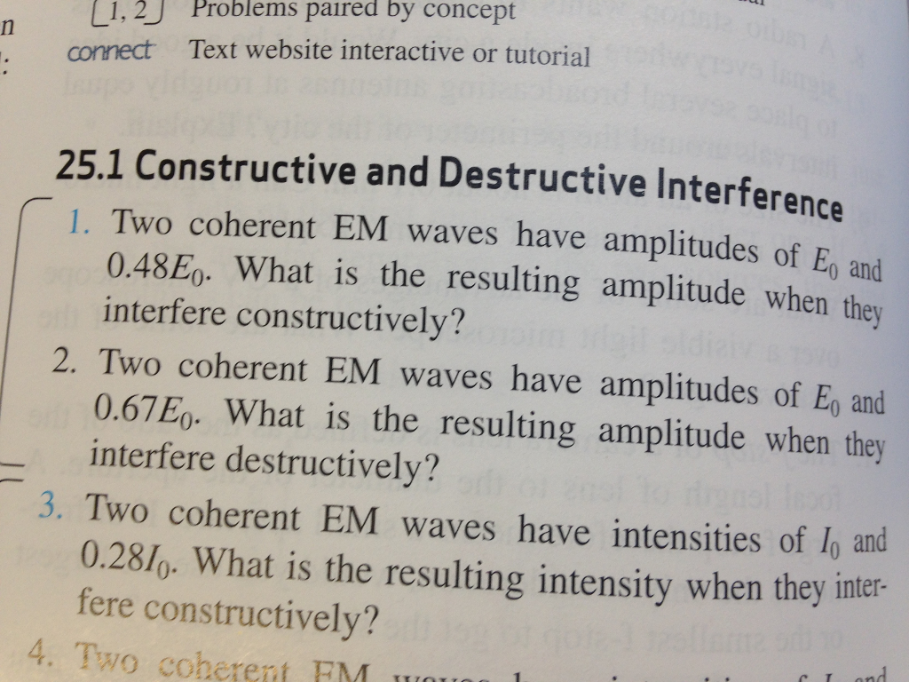 Solved Two coherent EM waves have amplitudes of E_0 and 0 | Chegg.com