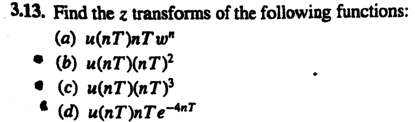 Solved 313 Find The Z Transforms Of The Following