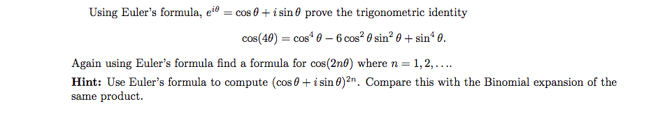 Solved Using Euler's formula, e^i theta = cos theta + i sin | Chegg.com