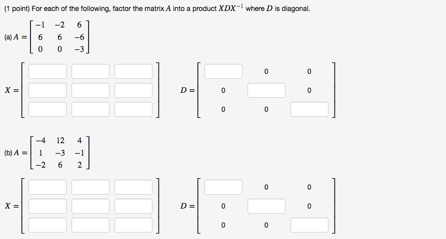 Solved (1 point) For each of the following, factor the | Chegg.com