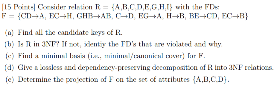 Solved 15 Points Consider relation R A,B,C,D,E,G,H,I with | Chegg.com