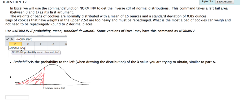 Solved In Excel, we will use the command/function NORM.INV | Chegg.com