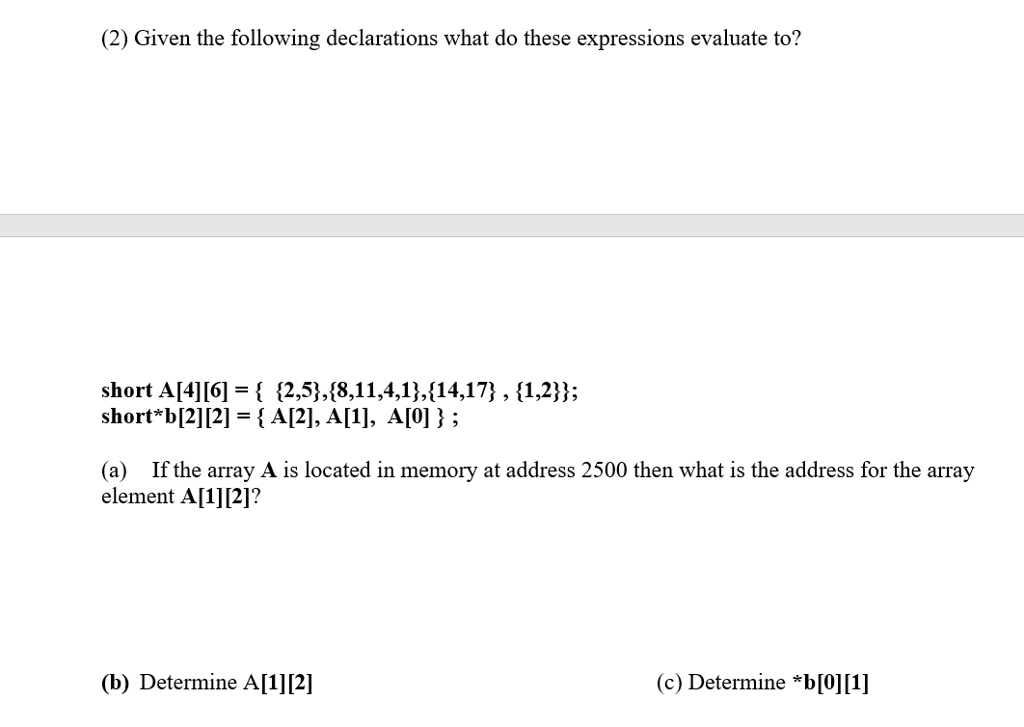 Solved (2) Given the following declarations what do these | Chegg.com