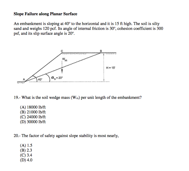 Solved Slope Failure along Planar Surface An embankment is | Chegg.com
