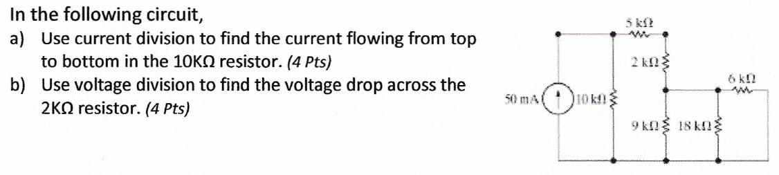 Solved In the following circuit, Use current division to | Chegg.com