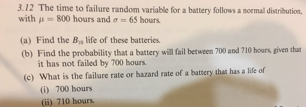 The time to failure random variable for a battery | Chegg.com