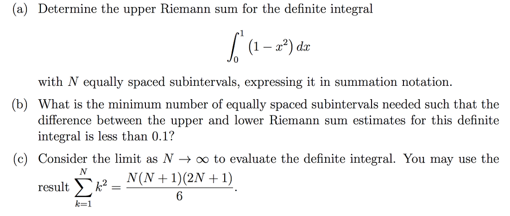 Solved (a) Determine the upper Riemann sum for the definite | Chegg.com