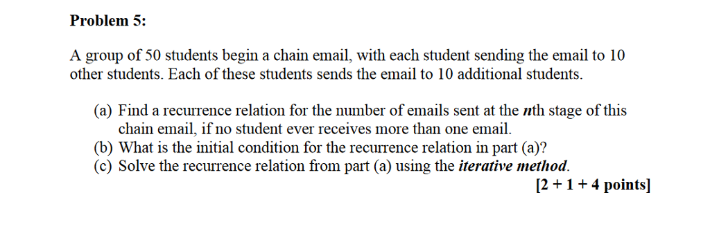 Solved A group of 50 students begin a chain email, with each | Chegg.com