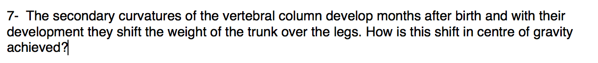 Solved The secondary curvatures of the vertebral column | Chegg.com