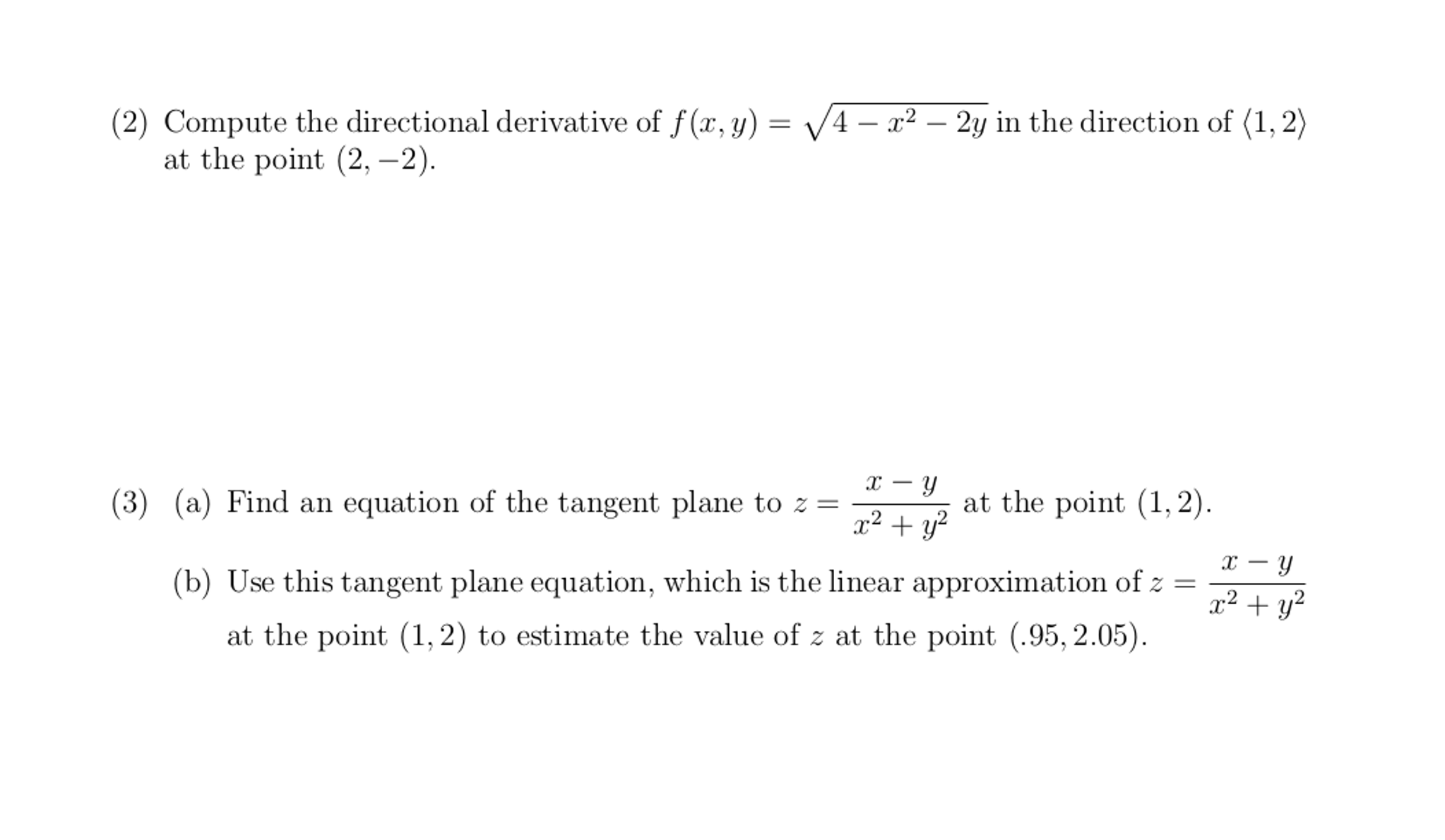 Solved Compute The Directional Derivative Of F X Y