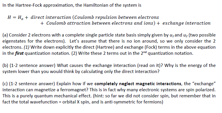 Solved In the Hartree-Fock approximation, the Hamiltonian of | Chegg.com