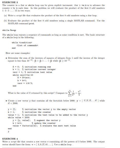 Solved EXERCISE 3 The counter in a for or while loop can be | Chegg.com