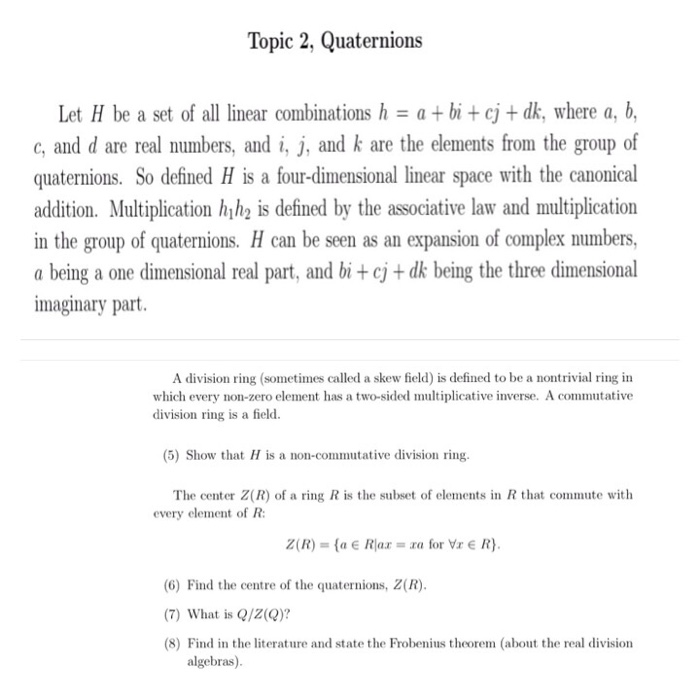 Solved Let H be a set of all linear combinations h = a + bi | Chegg.com