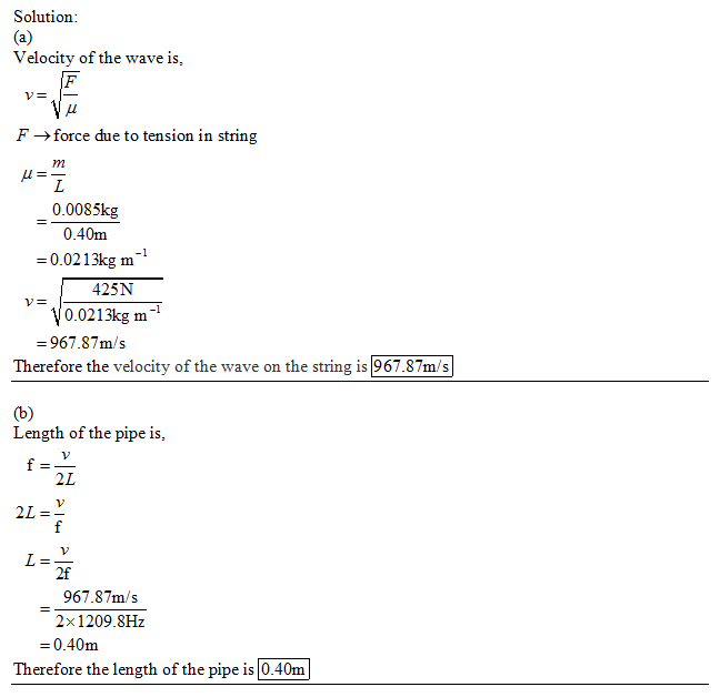 (Solved) - a string 40.0 cm long of mass 8.50 g is fixed at both ends ...