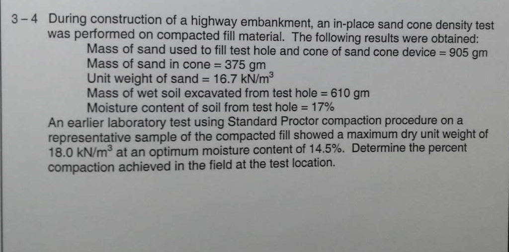 Solved 3 - 4 During construction of a highway embankment, an | Chegg.com