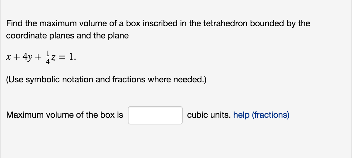 Solved Find the maximum volume of a box inscribed in the | Chegg.com