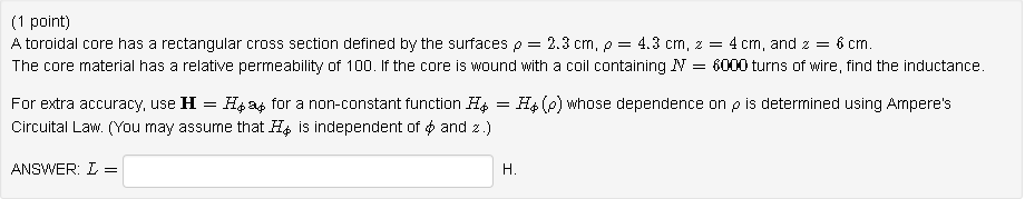 Solved (1 point) A toroidal core has a rectangular cross | Chegg.com