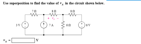 Solved Use superposition to find the value of v_x in the | Chegg.com