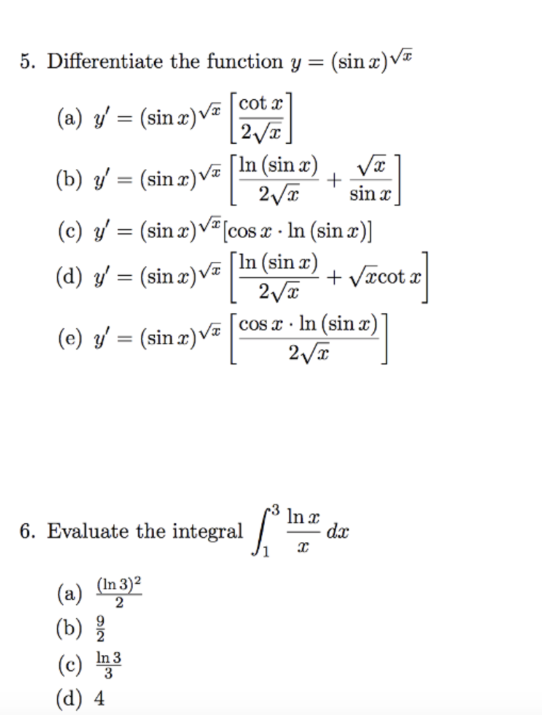 Solved 5. Differentiate the function y = (sin z) z (a) y, = | Chegg.com