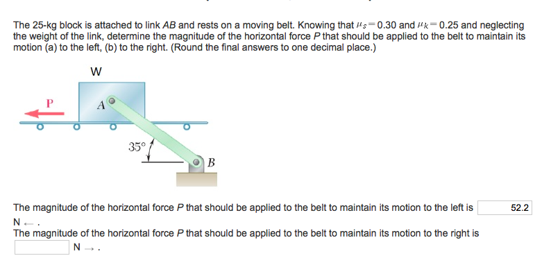 Solved The 25-kg block is attached to link AB and rests on a | Chegg.com