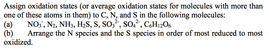 Solved Assign oxidation states (or average oxidation states | Chegg.com