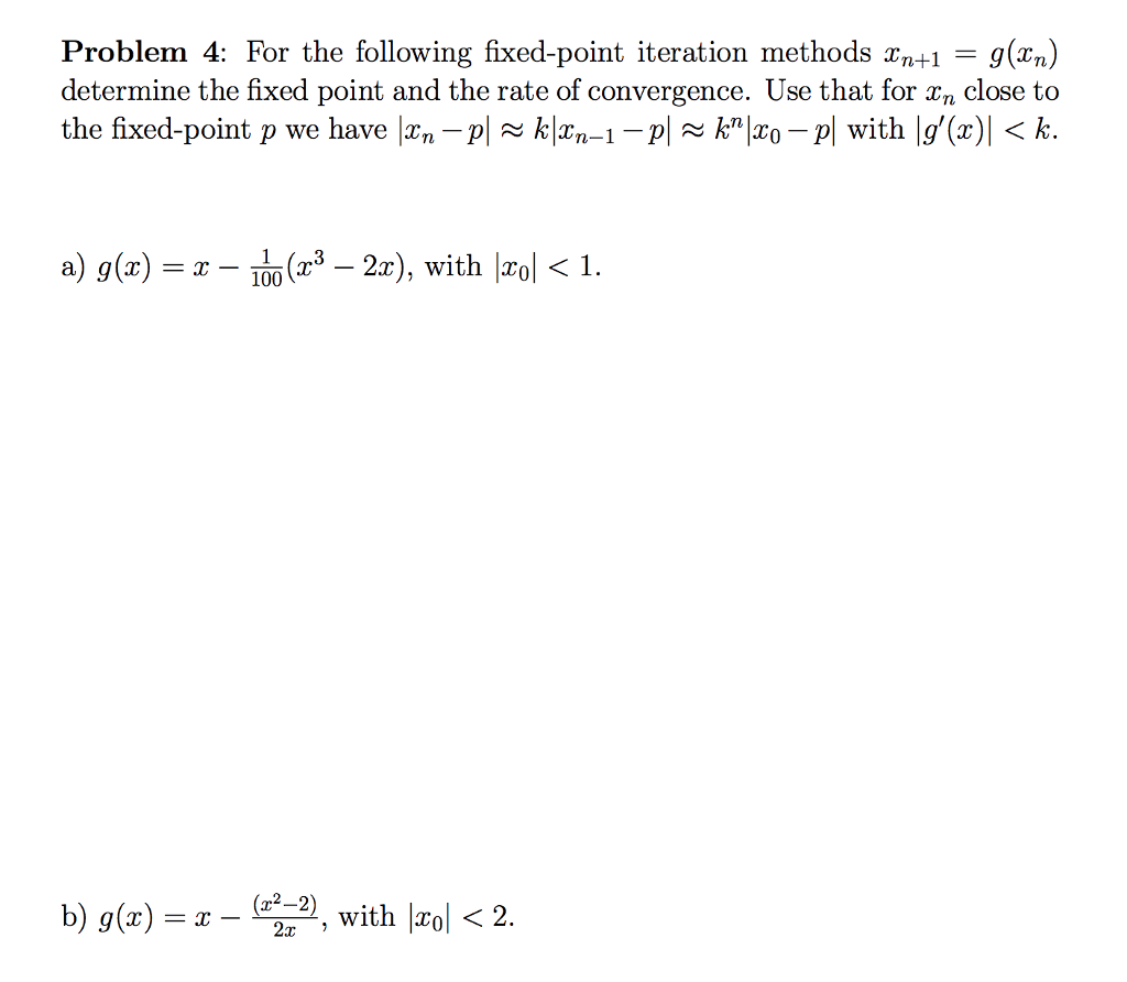 Solved Problem 4: For the following fixed-point iteration | Chegg.com