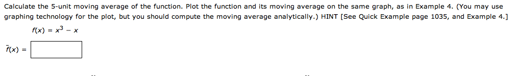 Solved Calculate the 5-unit moving average of the function. | Chegg.com