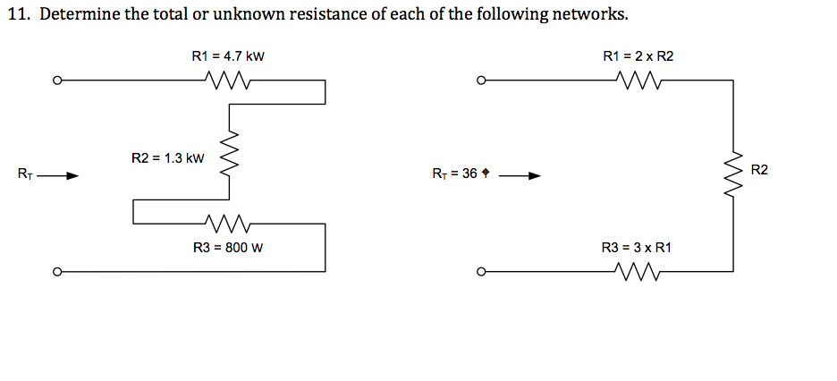 Solved 11. Determine the total or unknown resistance of each | Chegg.com
