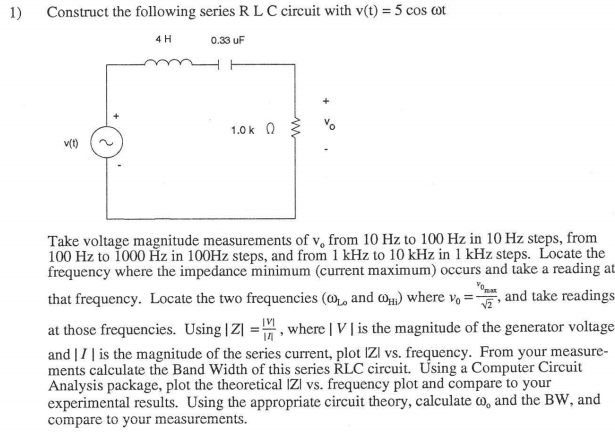 Solved Construct the following series R L C circuit with | Chegg.com