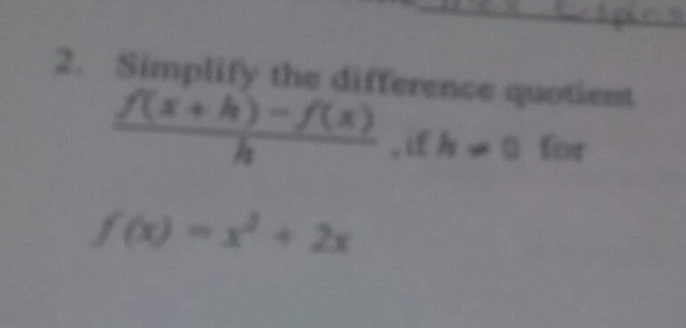 Solved 2 Simplify The Difference Quotient 8268