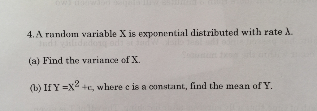 Solved A random variable X is exponential distributed with | Chegg.com