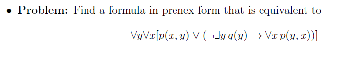 » Problem: Find a formula in prenex form that is | Chegg.com