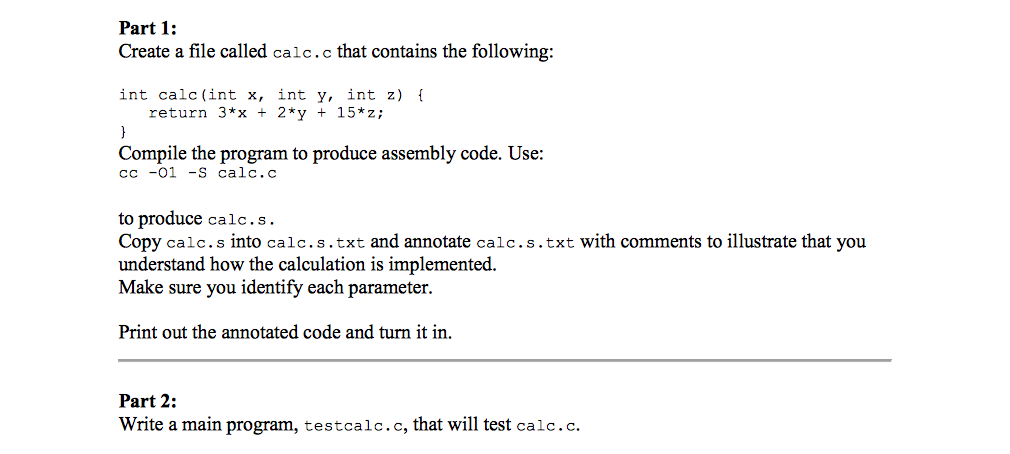 Part 1: Create a file called calc.c that contains the | Chegg.com