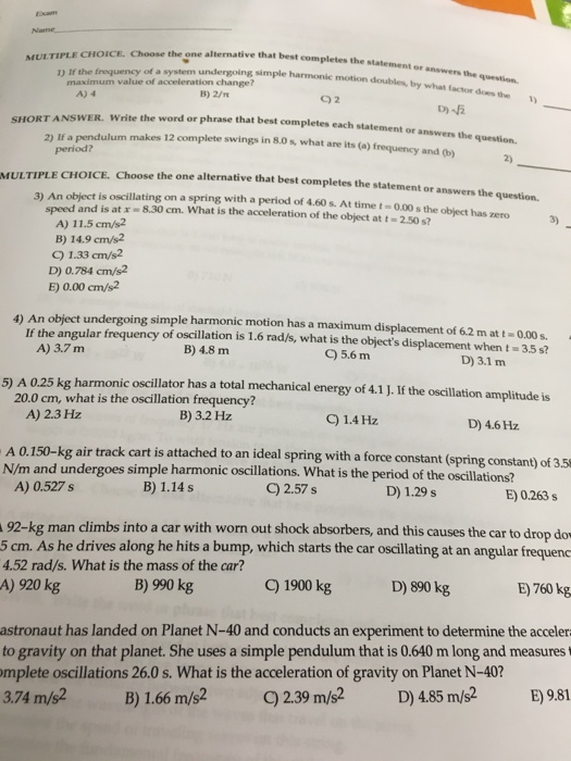 Solved If the frequency of a system undergoing simple | Chegg.com