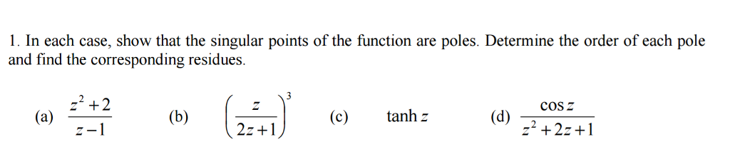 Solved 1. In each case, show that the singular points of the | Chegg.com