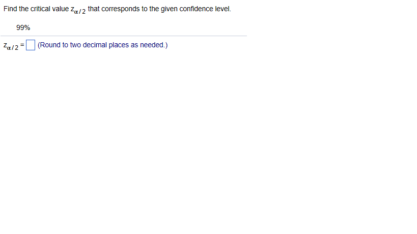 Solved Find the critical value z_ alpha/2 that corresponds | Chegg.com