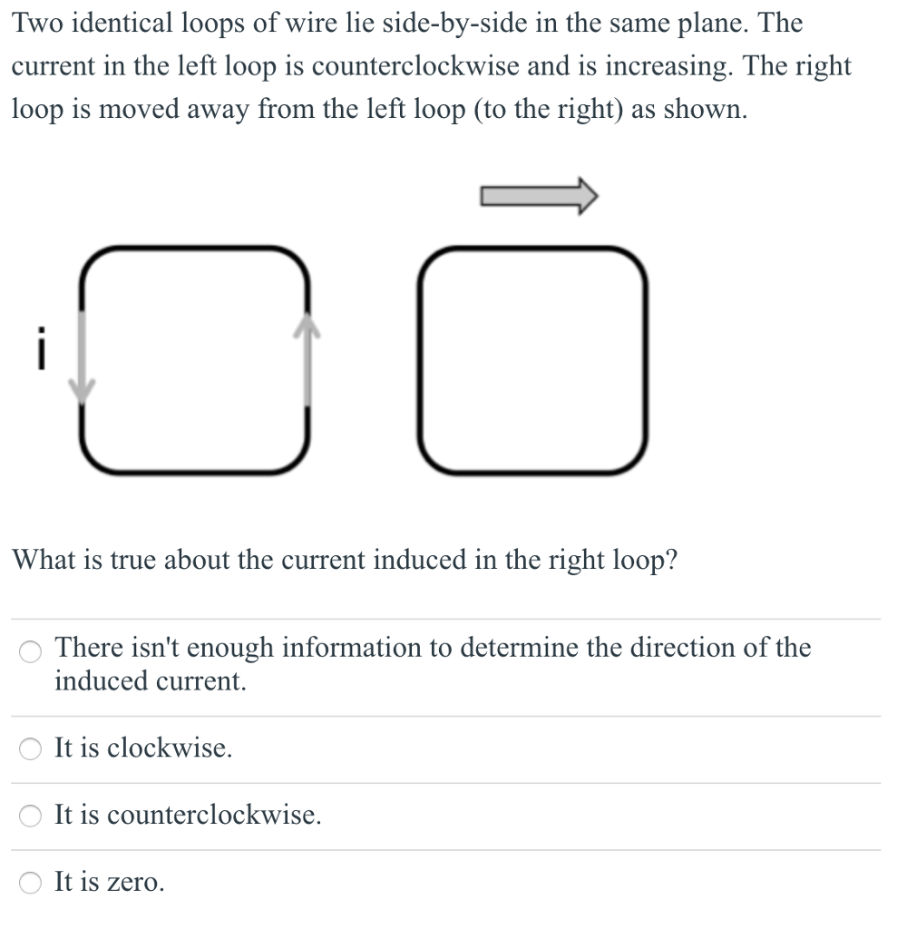 Solved Two identical loops of wire lie side-by-side in the | Chegg.com