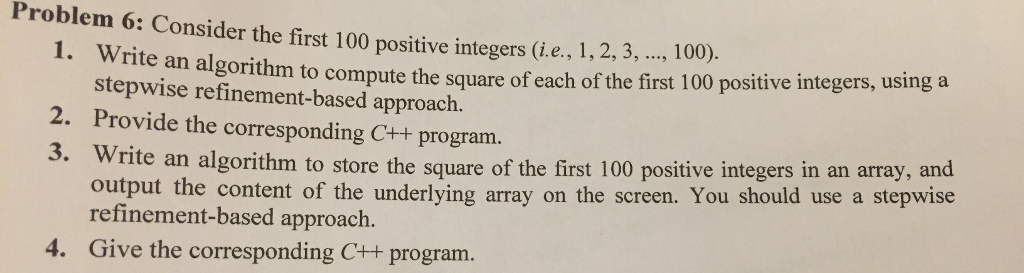 Solved Problem 6: Consider the first 100 positive integers | Chegg.com